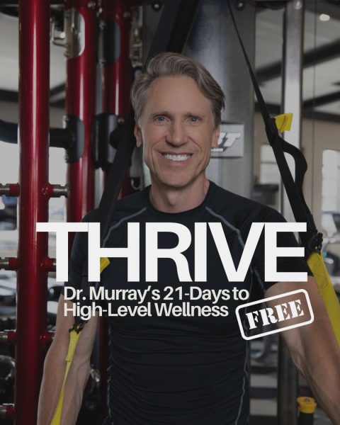 THRIVE- Dr. Murray’s 21-Day Blueprint to High-Level Wellness – Dr ...